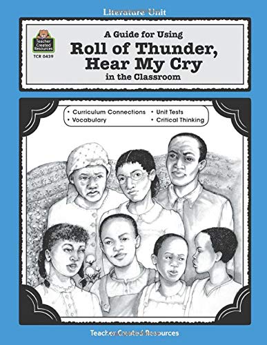 Amazon.com: A Guide for Using Roll of Thunder, Hear My Cry in the ...