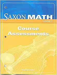 Amazon.com: Saxon Math Course 3: Instruction & Assessment Package Grade ...
