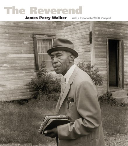 The Reverend: James Perry Walker, Will D. Campbell: 9781578067879 ...