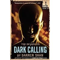 Amazon.com: The Demonata #9: Dark Calling: 9780316048729: Shan, Darren ...