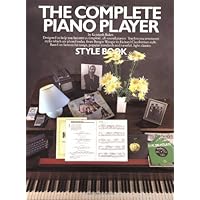 The Complete Piano Player: Book 1: Baker, Kenneth: 9781849384674 ...