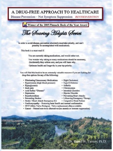 A Drug-Free Approach To Healthcare, Revised Edition: Dr. David W ...