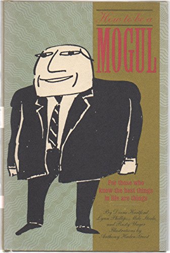 How To Be A Mogul: Hartford, Diane: 9780517560198: Amazon.com: Books