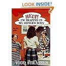 Help! I'm Trapped in My Sister's Body - Kindle edition by Todd Strasser ...