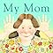 My Mom: Browne, Anthony, Browne, Anthony: 9780374400262: Books