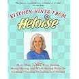 Kitchen Hints From Heloise: More Than 1,527 Time-Saving, Money-Saving ...