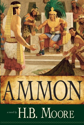 Ammon: H.B. Moore: 9781608612383: Amazon.com: Books