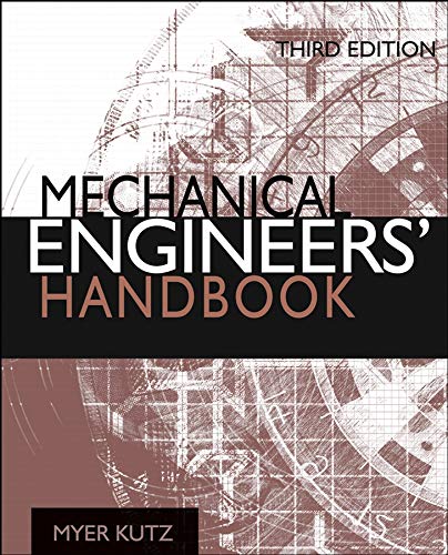 Mechanical Engineers' Handbook, Four Volume Set: Kutz, Myer ...