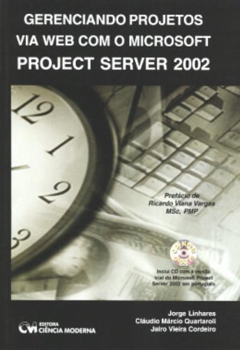 Gerenciando Projetos Via Web Com O Microsoft Project Server 2002 PDF ...