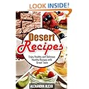 Desert Recipes: Enjoy Healthy & Delicious Desert Recipes with Great ...