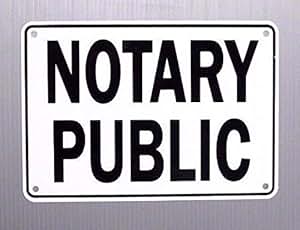 Amazon.com: "NOTARY PUBLIC" Service Sign: Everything Else
