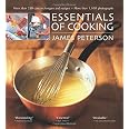 Essentials of Cooking: Peterson, James: 9781579652364: Books: Amazon.com