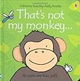 That's Not My Monkey: Amazon.co.uk: Fiona Watt, Rachel Wells ...