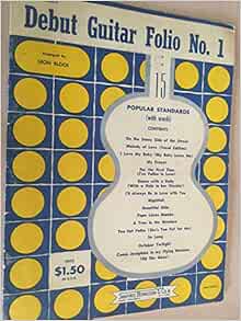 Debut Guitar Folio No. 1: Leon Block: Amazon.com: Books