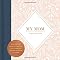 My Mom: In Her Own Words (Interview Journal): Miriam Hathaway, Jessica ...