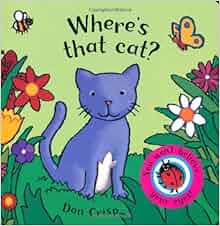 Where's That Cat?: Dan Crisp: 9781405046954: Amazon.com: Books