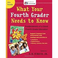 What Your Fourth Grader Needs to Know: Fundamentals of a Good Fourth ...