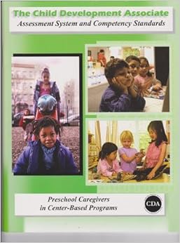 The Child Development Associate Assessment System and Competency ...