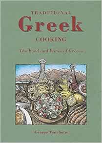 Traditional Greek Cooking: The Food and Wines of Greece: Moudiotis ...