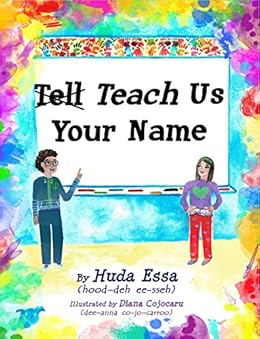 Teach Us Your Name - Kindle edition by Huda Essa. Children Kindle ...