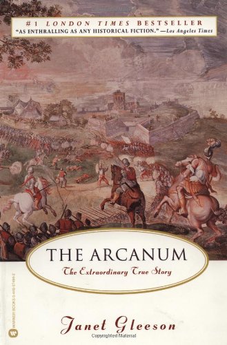 The Arcanum: The Extraordinary True Story: Gleeson, Janet ...