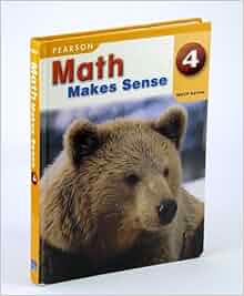 Math Makes Sense 4: WNCP Edition (Pearson): Ray Appel Peggy Morrow ...