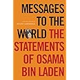 Messages to the World: The Statements of... by Osama bin Laden