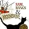 Sam, Bangs & Moonshine (Owlet Book): Ness, Evaline, Ness, Evaline ...