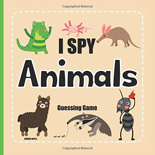 Amazon.com: I Spy Animals Guessing Game: I Spy With My Little Eye Abc ...