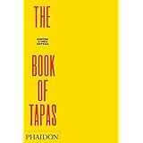 The Book of Tapas, New Edition: Ortega, Simone and Inés, Andrés, José ...
