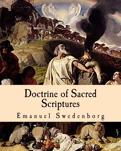 Amazon - Doctrine of Sacred Scriptures: Swedenborg, Emanuel ...