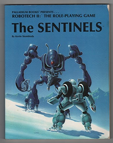 The Sentinels (Robotech II: The Role Playing Game): Kevin Siembieda ...