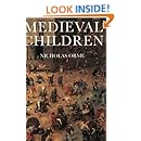 Medieval Children: Nicholas Orme: 9780300097542: Amazon.com: Books