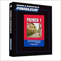 Pimsleur French Level 1 CD: Learn to Speak and Understand French with ...