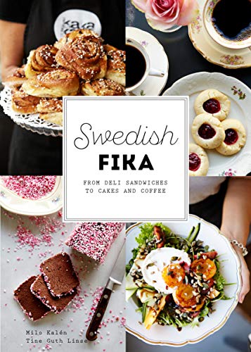 Swedish Fika: 9789187795138: Amazon.com: Books