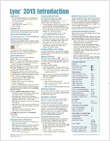 Microsoft Lync 2013 Introduction Quick Reference Guide (Cheat Sheet of ...