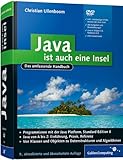 Java ist auch eine Insel: Das umfassende Handbuch Galileo Computing ...