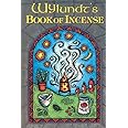 Amazon.com: Wylundt's Book of Incense: 9781420123241: Wylundt, Steven R ...