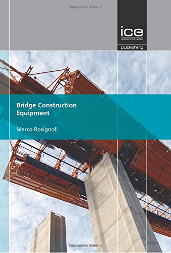 Bridge Construction Equipment: Rosignoli, Marco: 9780727758088: Books ...