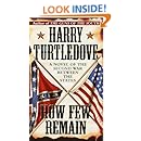 Amazon.com: How Few Remain (Southern Victory) eBook: Harry Turtledove ...