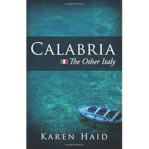 Calabria: The Other Italy | connywithay