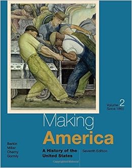 Making America: A History of the United States, Volume 2: From 1865 6th ...