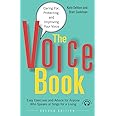 The Voice Book: Caring For, Protecting, and Improving Your Voice ...