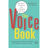 The Voice Book: Caring For, Protecting, and Improving Your Voice ...