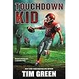Touchdown Kid: Green, Tim: 9780062293855: Amazon.com: Books