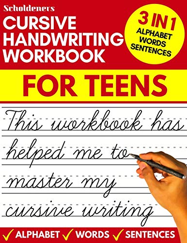 Cursive handwriting workbook for teens: cursive writing practice ...