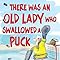 There Was an Old Lady Who Swallowed a Puck: Partheniou Grasso, Stella ...