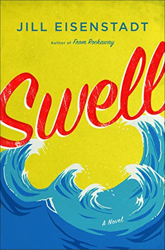 Swell: A Novel - Harvard Book Store