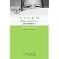 Apego e perda: apego - A natureza do vínculo (Volume 1) | Amazon.com.br