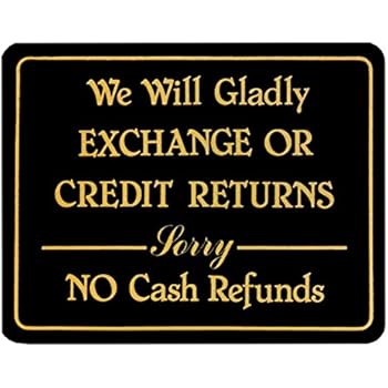 Amazon.com : No Refund Exchange Only - Retail Store Policy Business ...